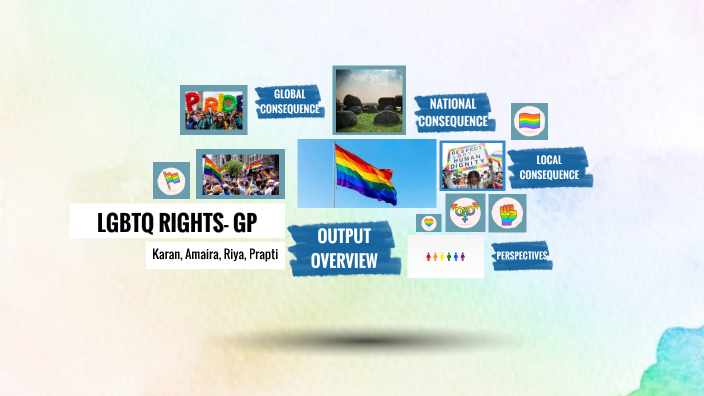 lgbtq gp project by Riya Jain on Prezi