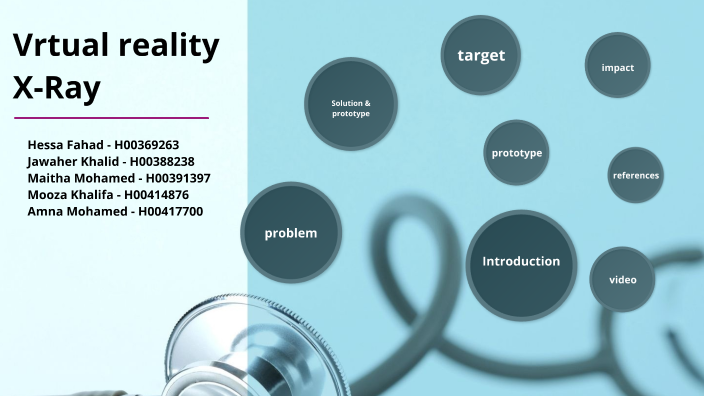 VR XRay by Hessa Fahad Habeeb Ahmed Alfarsi on Prezi