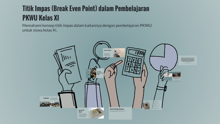 Titik Impas (Break Even Point) dalam Pembelajaran PKWU Kelas XI by ...