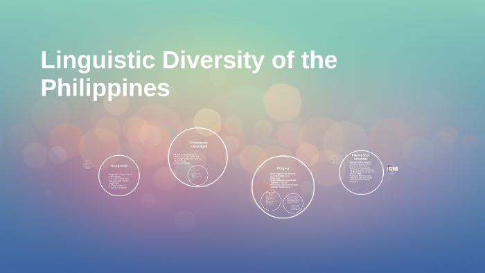 Linguistic Diversity of the Philippines by Anna Nielsen on Prezi
