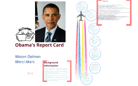 Obama Report Card by Marci Akers on Prezi