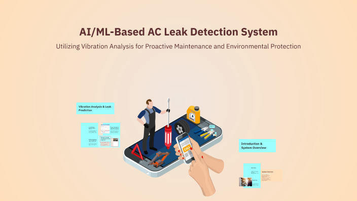 AI/ML-Based AC Leak Detection System by Aswin Ep on Prezi