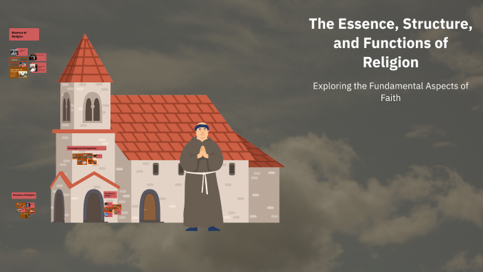 The Essence, Structure, and Functions of Religion by Zuhriddin on Prezi