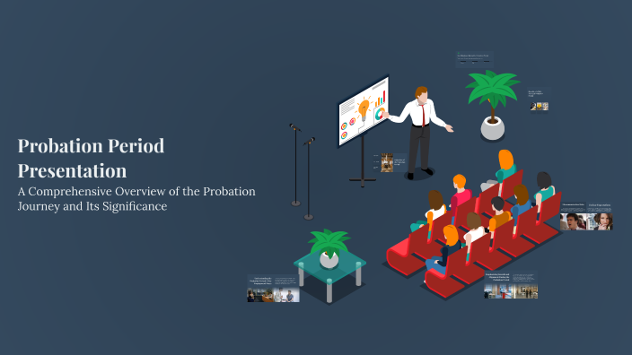 Probation Period Presentation by Lan La on Prezi