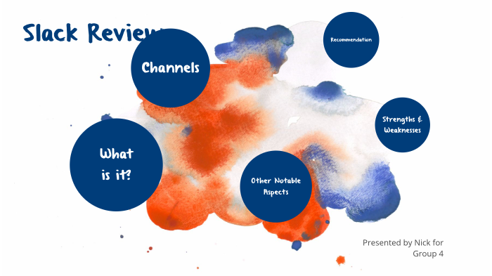Slack Review by Nick Scott on Prezi
