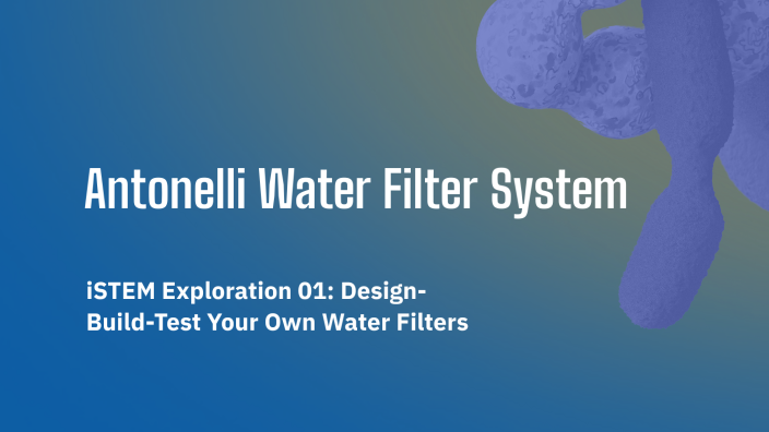 Antonelli Water Filter System by Amy Antonelli on Prezi