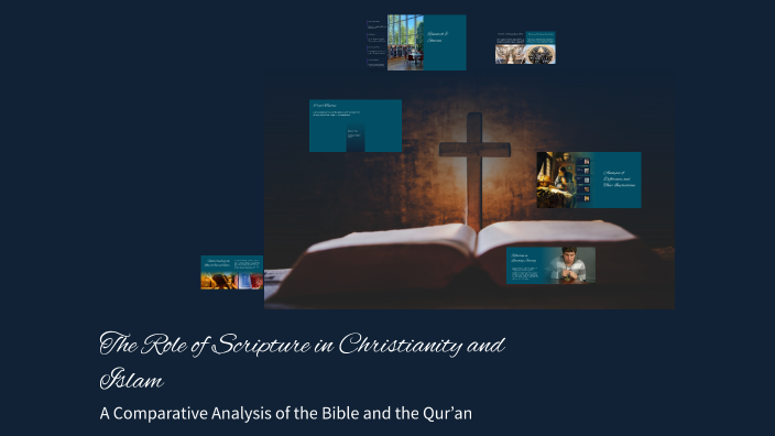The Role of Scripture in Christianity and Islam by Random Account on Prezi