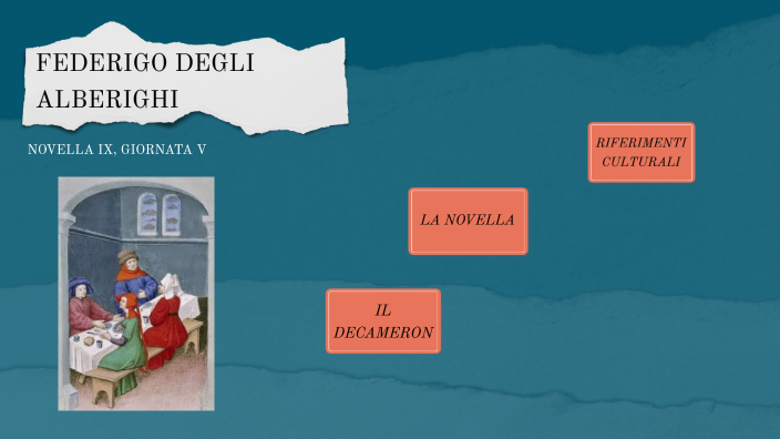 FEDERIGO DEGLI ALBERIGHI by lorenzo rosano on Prezi