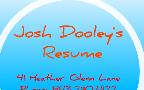 Joshua's Resume by Josh Dooley