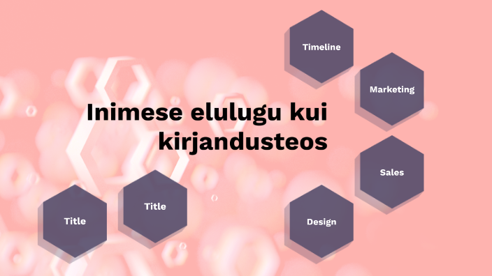 Inimese elulugu kui kirjandusteos by Eesti Keel on Prezi