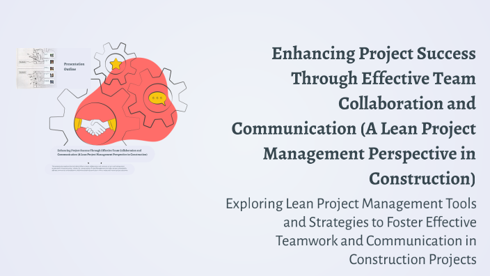 Enhancing Project Success Through Effective Team Collaboration and ...
