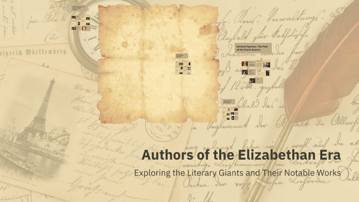 Authors of the Elizabethan Era by Anoushka Ramanathan on Prezi