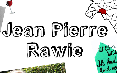 Jean Pierre Rawie by Liesbeth van Norden on Prezi