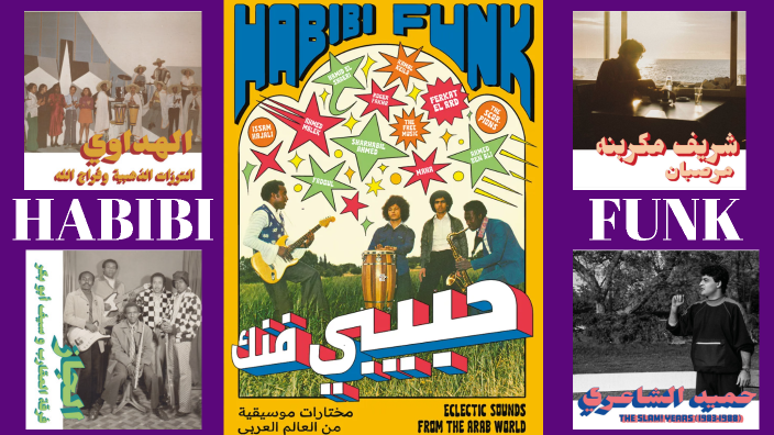 Exploring Habibi Funk by Anna Dale on Prezi