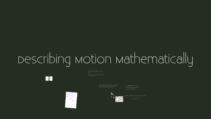 PHY MA Motion 2 - Describing Motion Mathematically by Bill Matchett