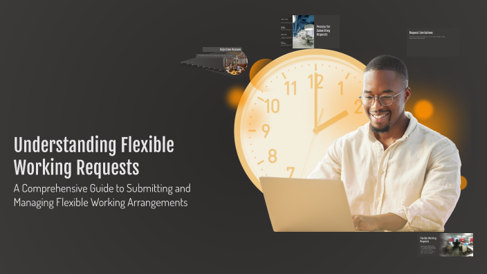 Understanding Flexible Working Requests by Yoanna Yordanova on Prezi