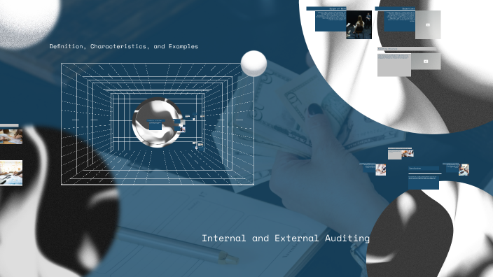 Understanding Internal and External Audit by Dayana Marcela Zapata Torres on Prezi