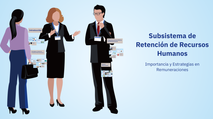 Subsistema de Retención de Recursos Humanos by Rosalina Espinoza on Prezi