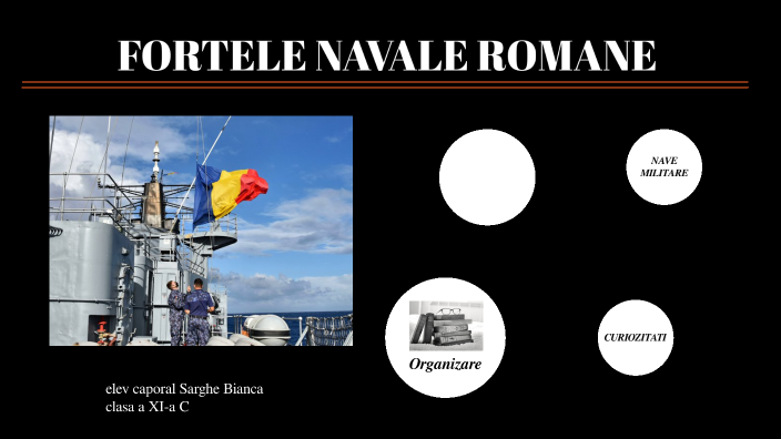 fortele navale by bianca sarghe on Prezi
