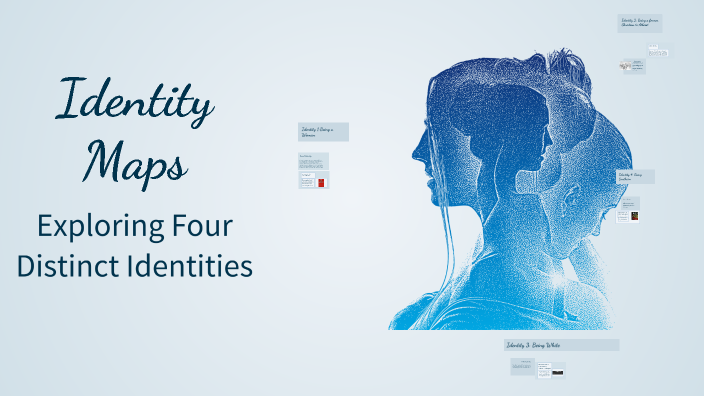 Identity Maps by Megan Ramsey on Prezi
