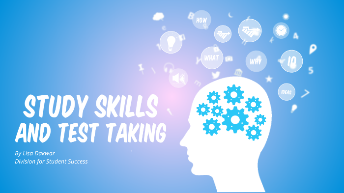 Study Skills & Test Taking by Lisa Dakwar on Prezi