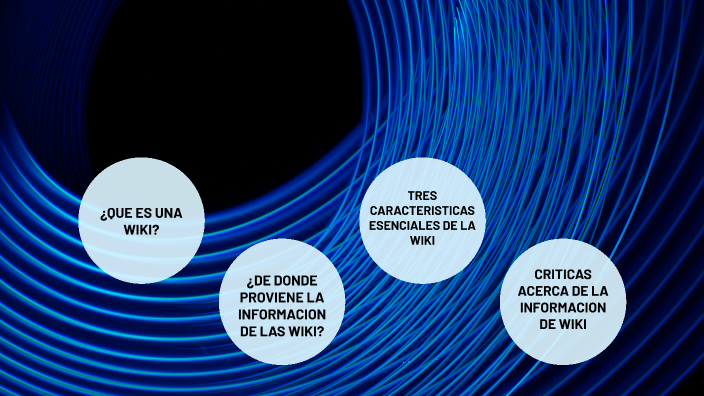 QUE ES UNA INFORMACION EN LAS WIKIS by JUAN ESTEBAN on Prezi