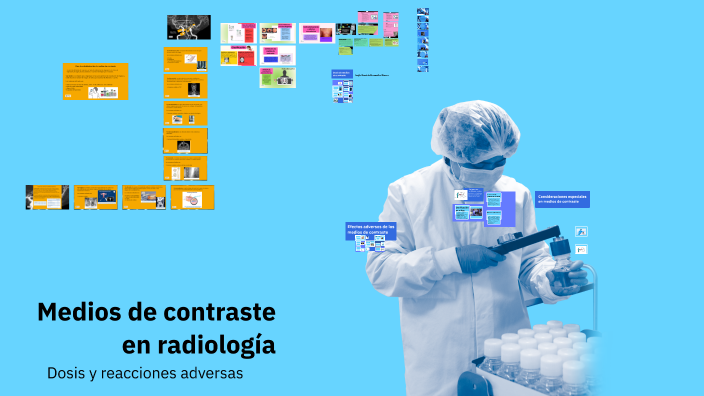 Medios de contraste en radiología by Daniela Bermudez on Prezi