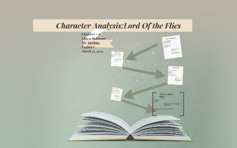 Character Analysis:Lord Of the Flies by Shawn Robinson on Prezi
