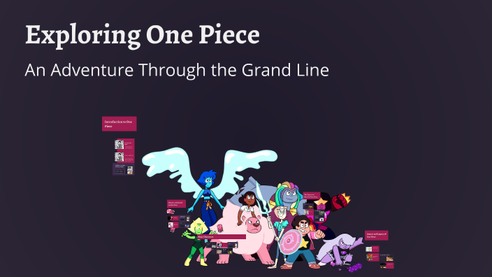 Exploring One Piece by Evan Tenorio on Prezi