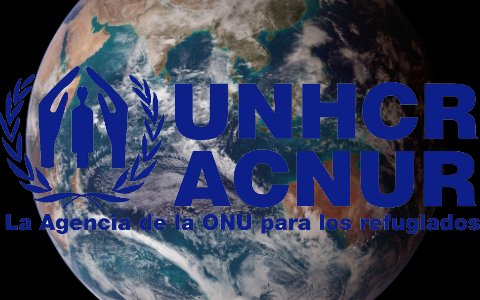 ACNUR, la agencia de la ONU para los refugiados. by Ana Guijarro on Prezi