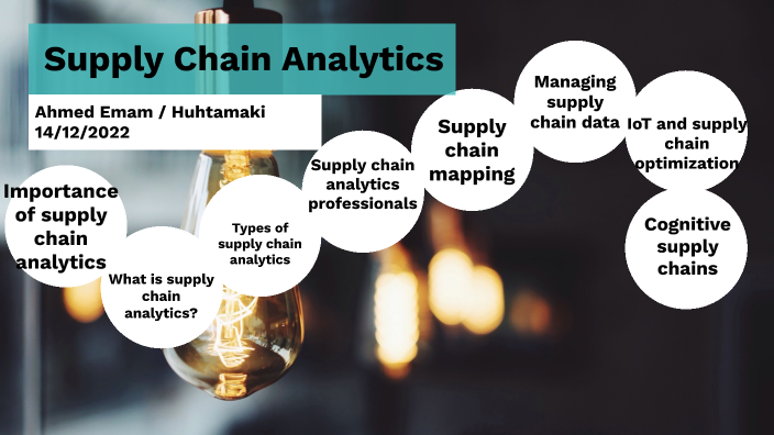 Supply Chain Analytics Foundations by ahmed emam on Prezi