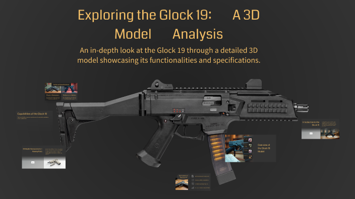 Exploring the Glock 19: A 3D Model Analysis by stu ryan on Prezi