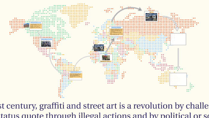 Graffiti Art and Street Art Worldwide by Jillian ` Hegarty on Prezi