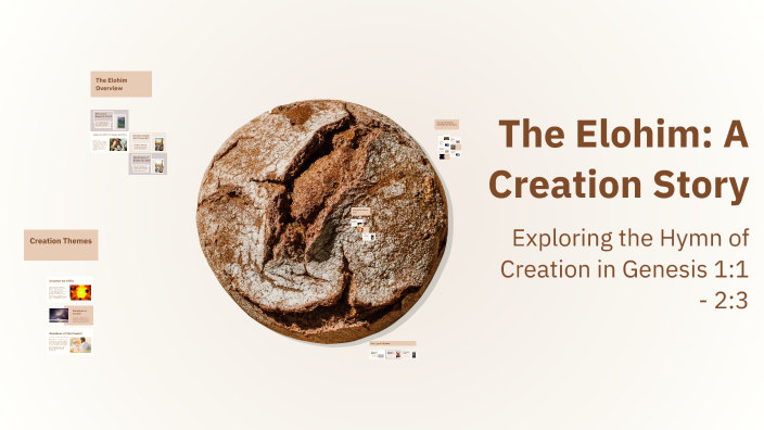 The Elohim: A Creation Story by 28S Mousner on Prezi