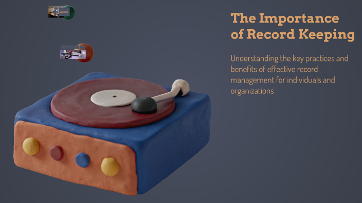 The Importance of Record Keeping by Ella Waters on Prezi