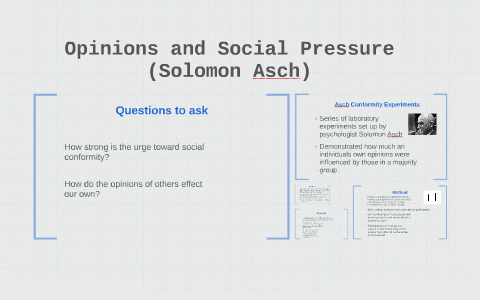 Opinions and Social Pressure (Solomon Asch) by Alexis Ciszewski on Prezi