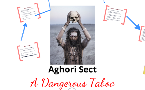 The Aghori Sect by Nicholas Baldino on Prezi