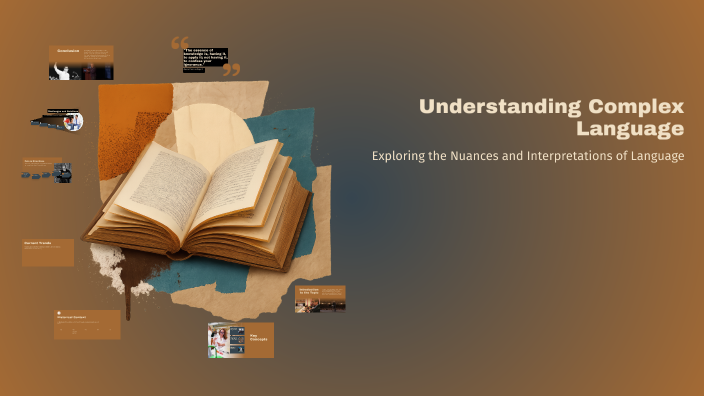 Understanding Complex Language by пиу пиу on Prezi