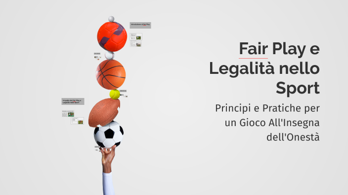 Fair Play e Legalità nello Sport by Pietro on Prezi