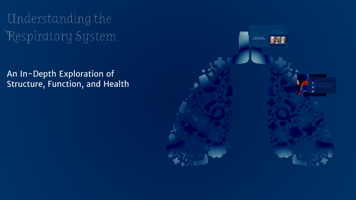 Understanding the Respiratory System by Maria Ica seda on Prezi