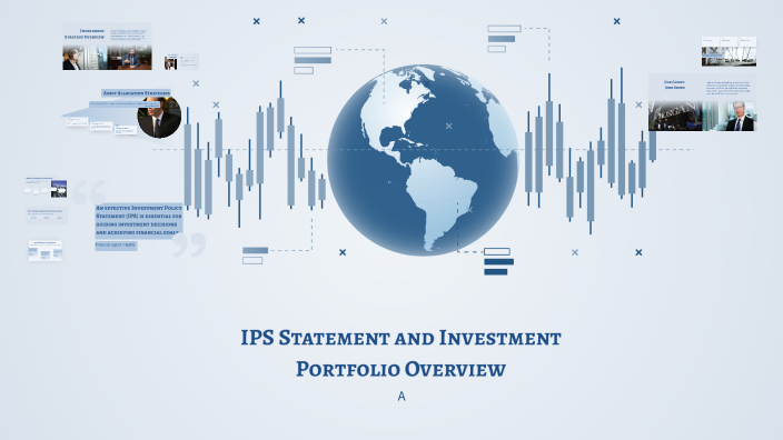IPS Statement and Investment Portfolio Overview by christian golem on Prezi