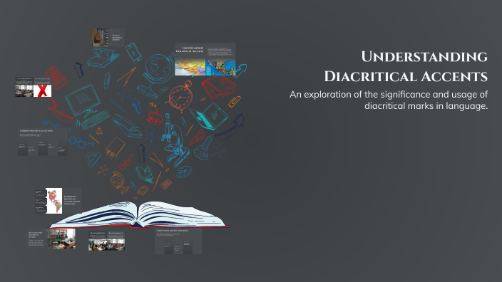 Understanding Diacritical Accents by Rosa Valenzuela on Prezi