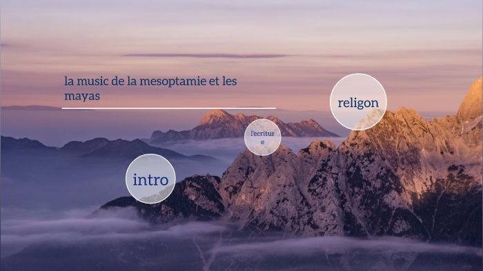 la music de la mesopotamie et les mayas by Bilal Gamure on Prezi