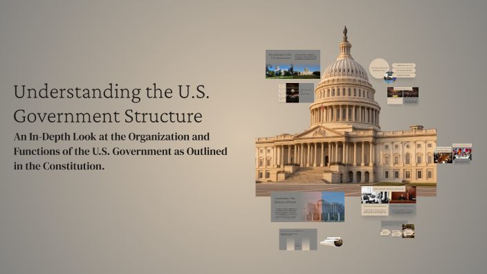 Understanding the U.S. Government Structure by Max Whisenhunt on Prezi