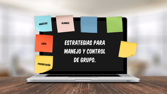 Estrategias para manejo y control de grupo by Karla Mendoza on Prezi