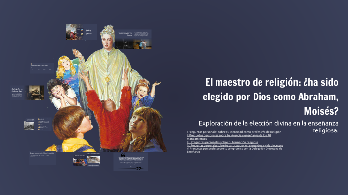 El maestro de religión: ¿ha sido elegido por Dios como Abraham, Moisés ...