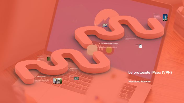 Le protocole IPsec (VPN) by Wassim Messioud on Prezi