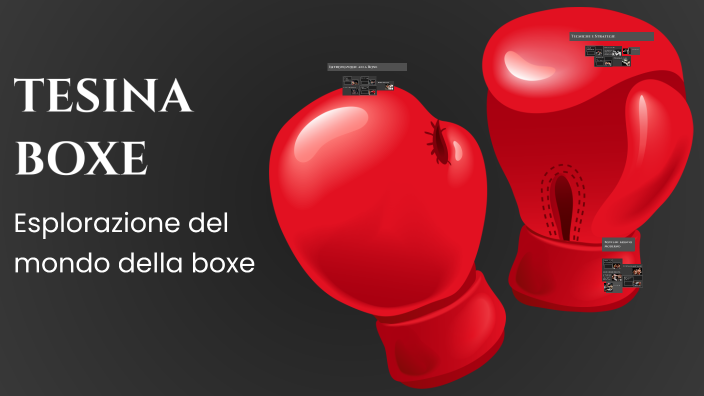 TESINA BOXE by ALESSANDRO GUERCINI on Prezi