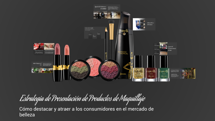 Estrategia de Presentación de Productos de Maquillaje by Marian Catalan ...