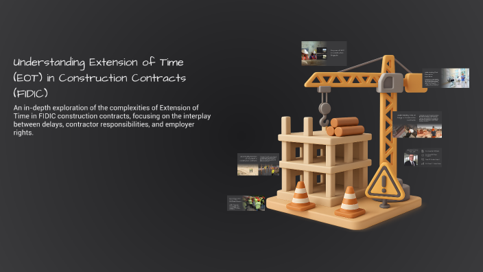 Understanding Extension of Time (EOT) in Construction Contracts (FIDIC ...
